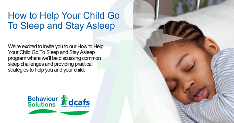 How to Help Your Child Go To Sleep and Stay Asleep - Dufferin Child ...
